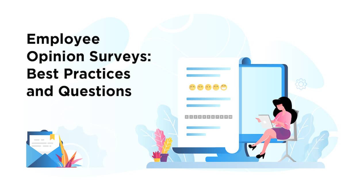 Employee Opinion Surveys: Top 20 Questions You Should Be Asking