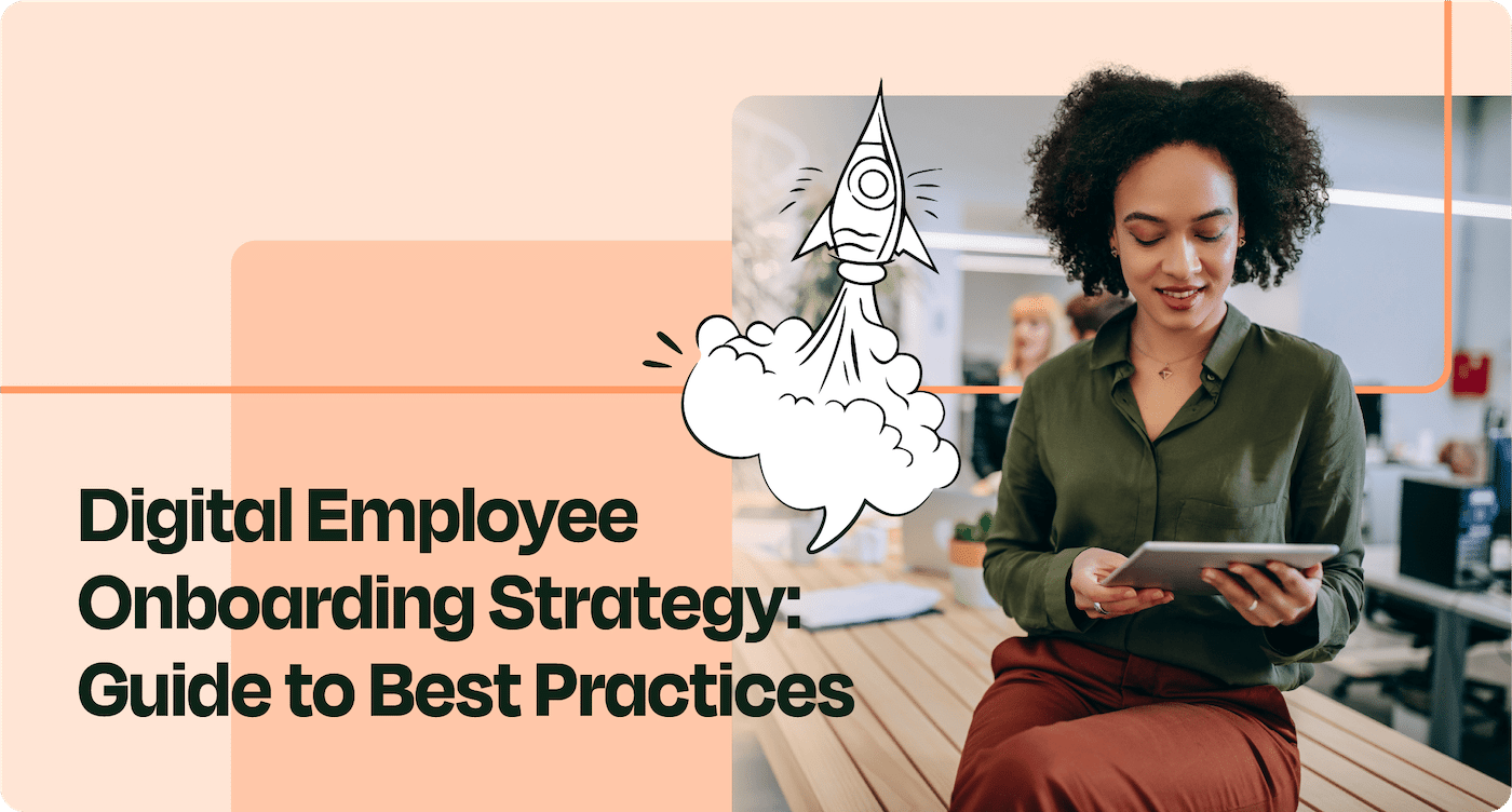 Digital Employee Onboarding Strategy: Guide to Best Practices